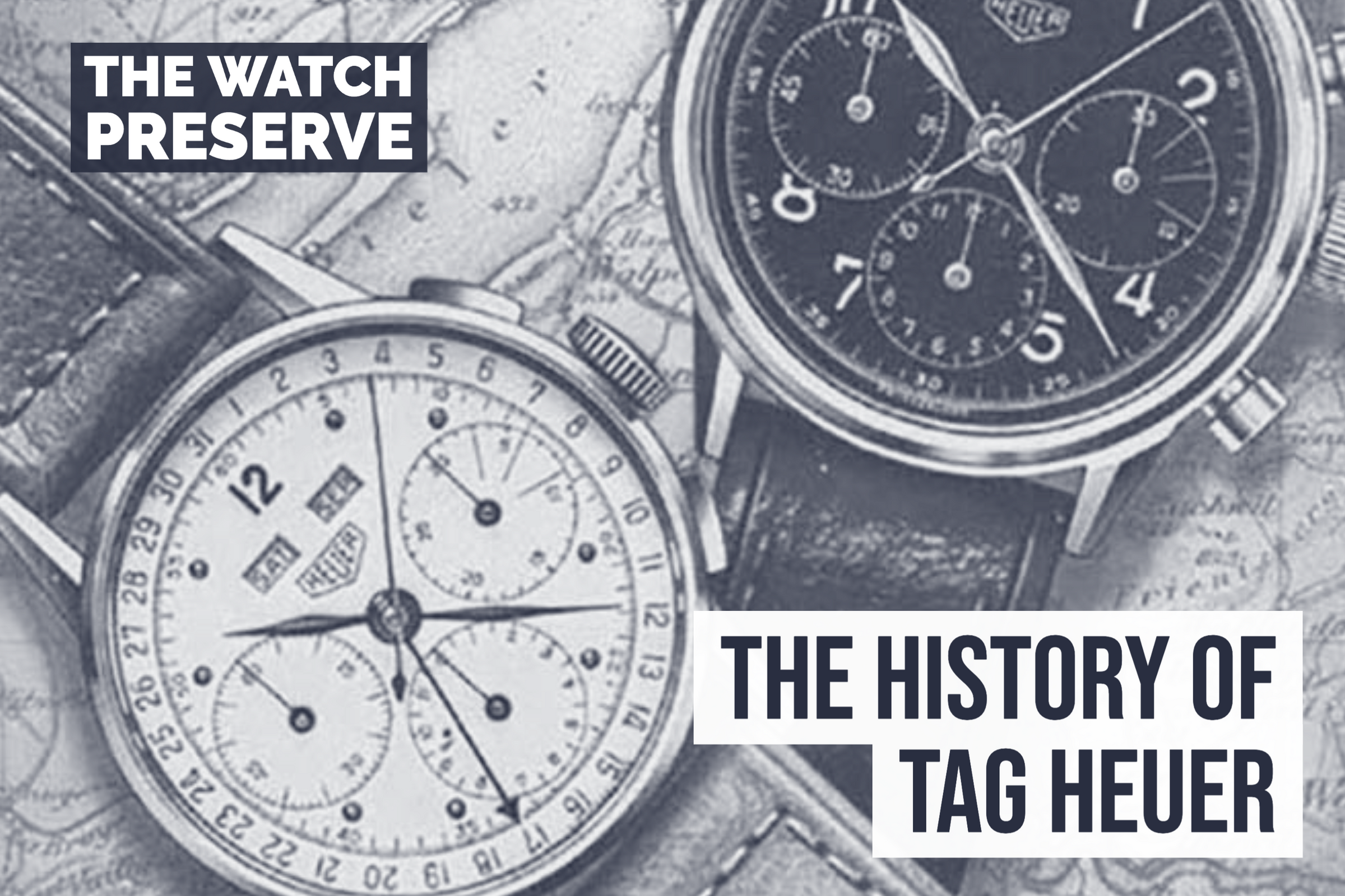 The History of TAG Heuer Watches – thewatchpreserve